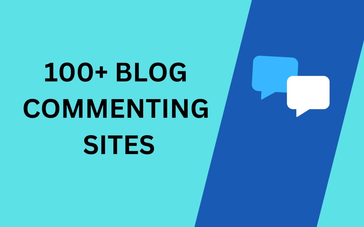 100+ High DA Free Blog Commenting Sites List 2023